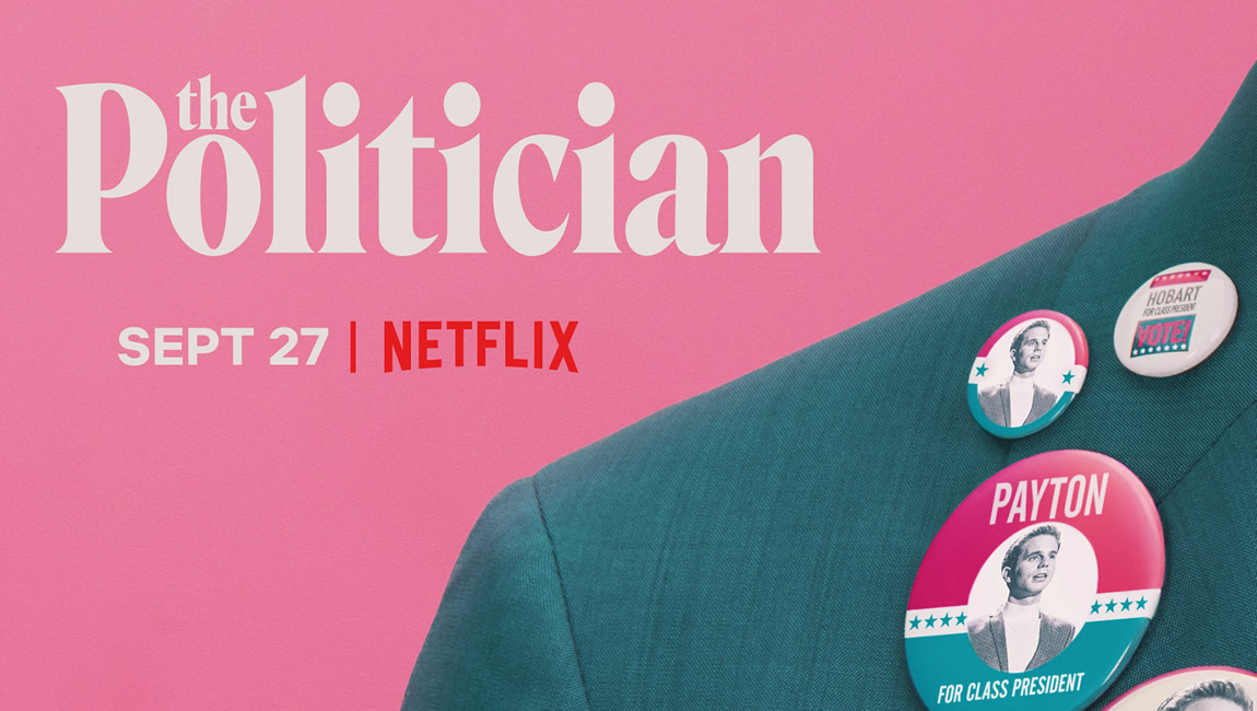 Netflix estrenará la comedia satirica ‘The Politician’ el próximo ...